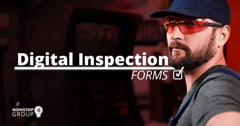 Digital Inspection Forms | Embrace The Future